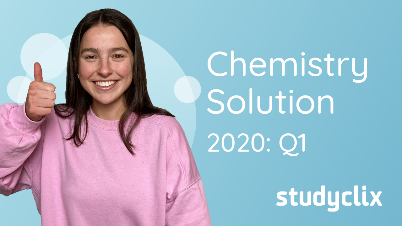 Studyclix: Leaving Cert Chemistry - 2020 State Higher Paper Q1 | Studyclix