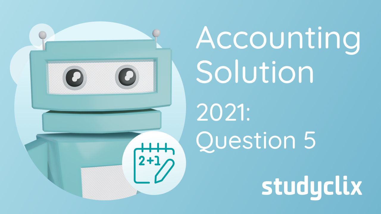 2021 HL Question 5 | Studyclix
