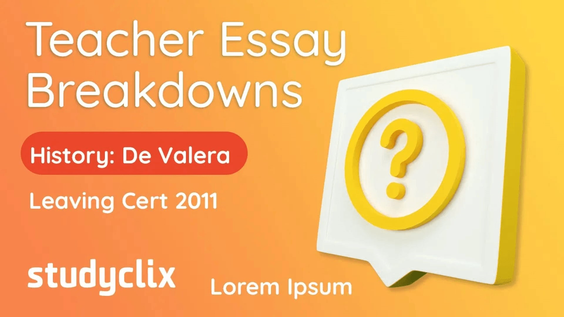 What were the strengths and weaknesses of de Valera as a political leader? | Studyclix